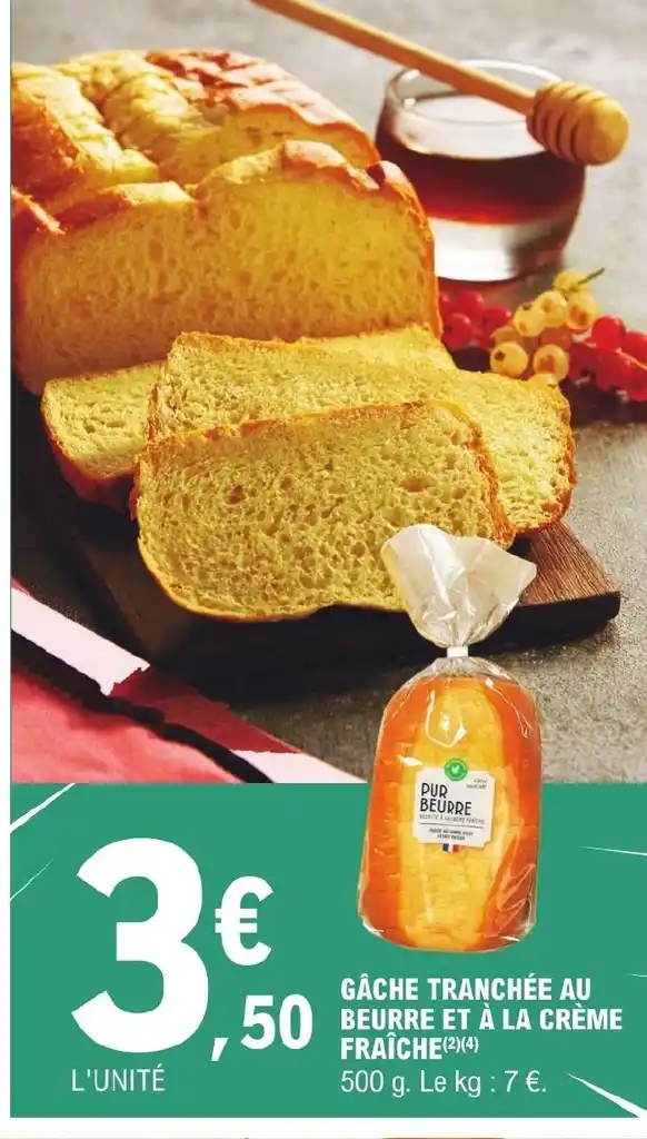 GÂCHE TRANCHÉE AU BEURRE ALA CREME