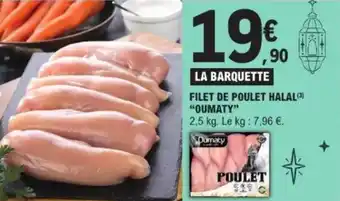Filet de poulet halal oumaty 2,5 kg